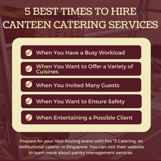 5 Best Times to Hire Canteen Catering Services - Food Chain Magazine